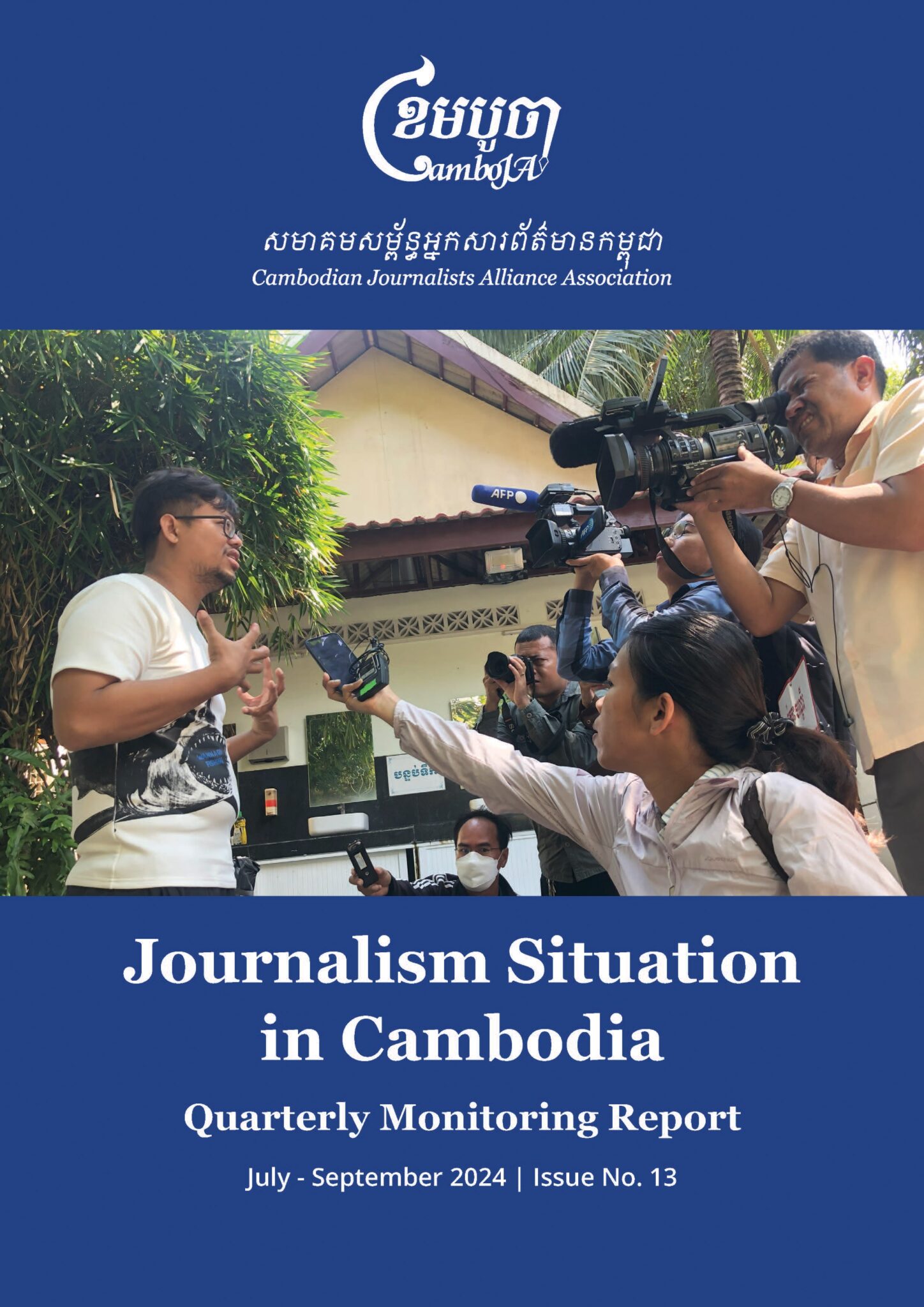 Quarterly Monitoring Report on Journalism Situation in Cambodia (July ...